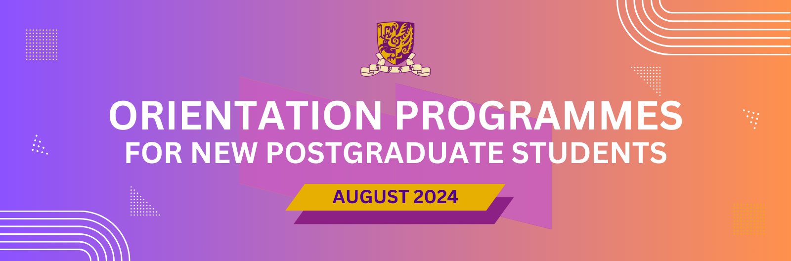 Postgraduate Orientation Activities – CUHK – Orientation 2024 Postgraduate Orientation Activities – CUHK – Orientation 2024